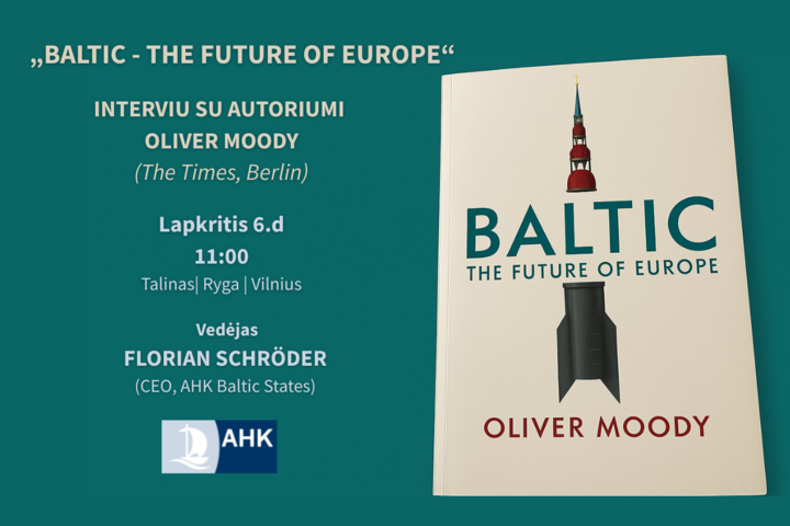 “Baltic-the Fu‍ture of Eu‍rope” Po‍dcast dis‍kusija su Oli‍veriu Moo‍dy